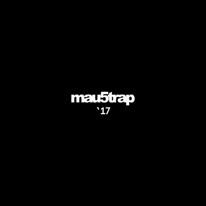 mau5trap '17 | Various Artists | mau5trap