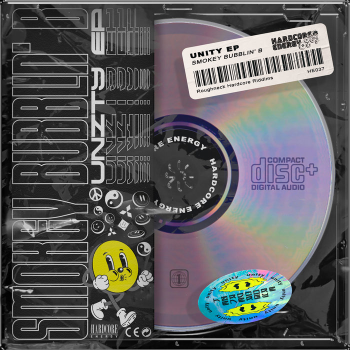 Unity EP | Smokey Bubblin' B | Hardcore Energy