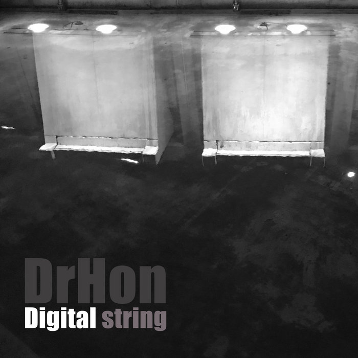 Digital string | DrHon