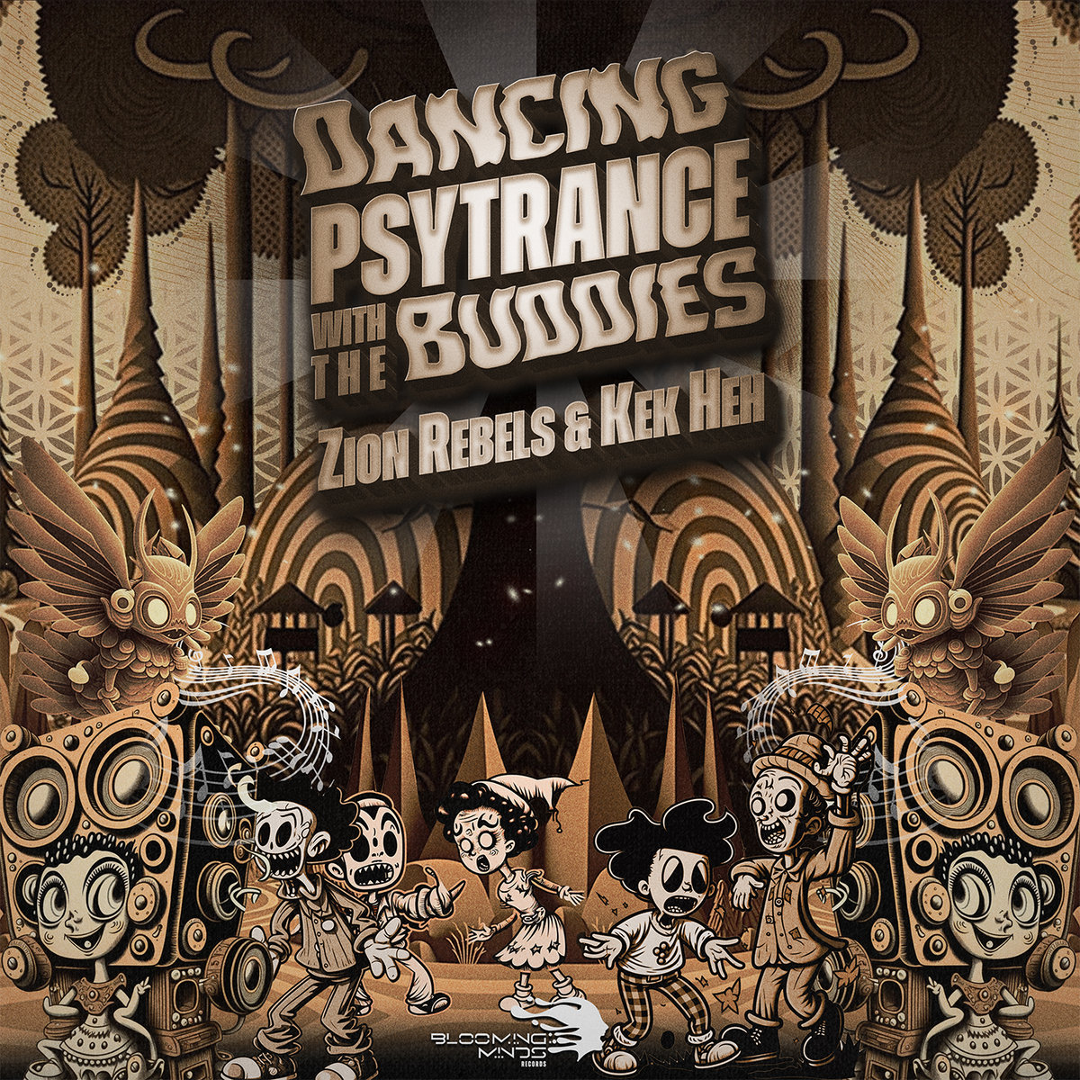 Dancing PsyTrance With The Buddies | Zion Rebels & Kek Heh | Blooming Minds