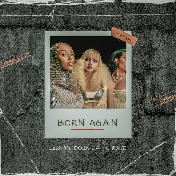 Lisa Ft Doja Cat & Raye - Born Again x Emss [Tech House] | EMSS
