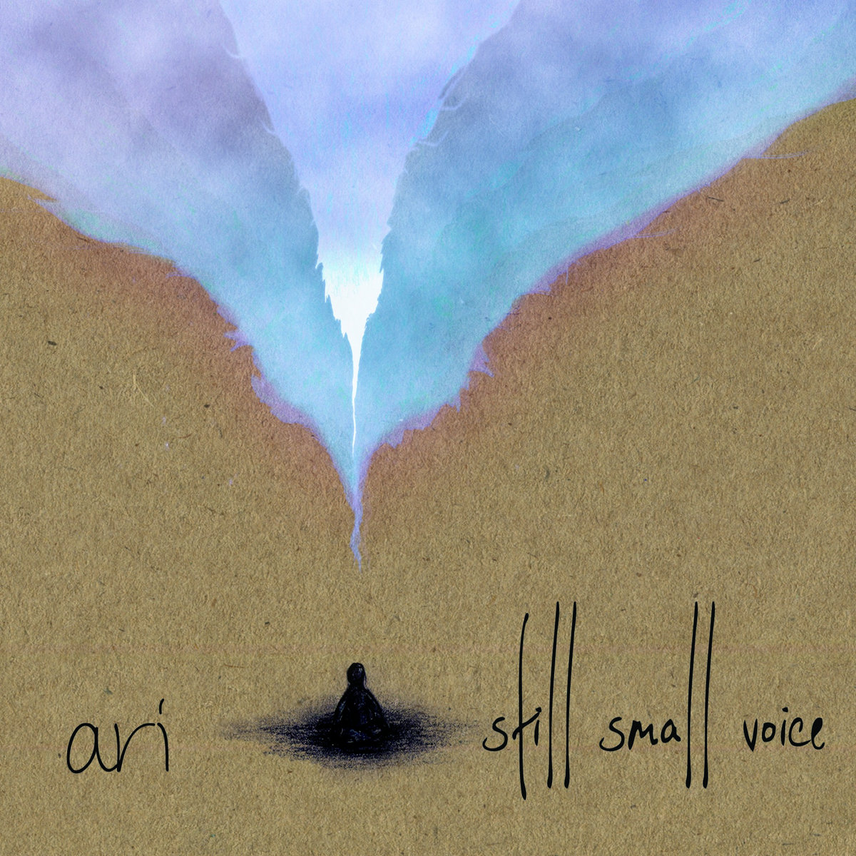 Still Small Voice | Ari