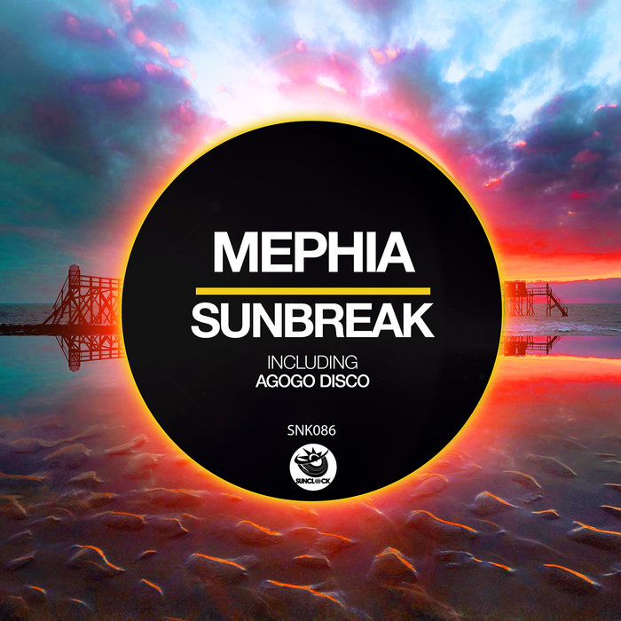 Mephia - Sunbreak (Incl. Agogo Disco) | Mephia | Sunclock
