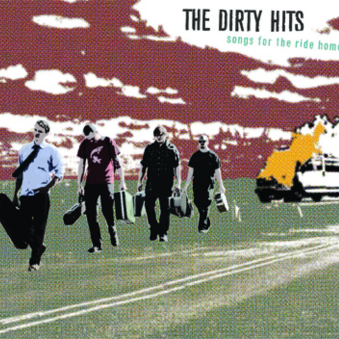 songs for the ride home | the dirty hits