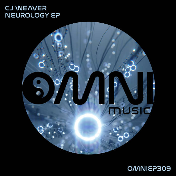 Neurology EP | CJ Weaver | Omni Music