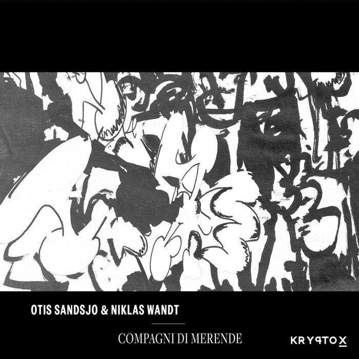 Compagni di Merende | Otis Sandsjö & Niklas Wandt | Kryptox