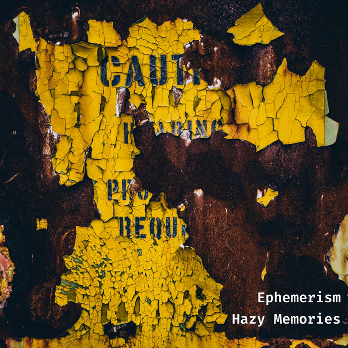 Hazy Memories | Ephemerism | Moon Atlas Records
