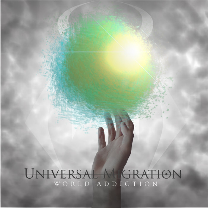World Addiction | Universal Migration