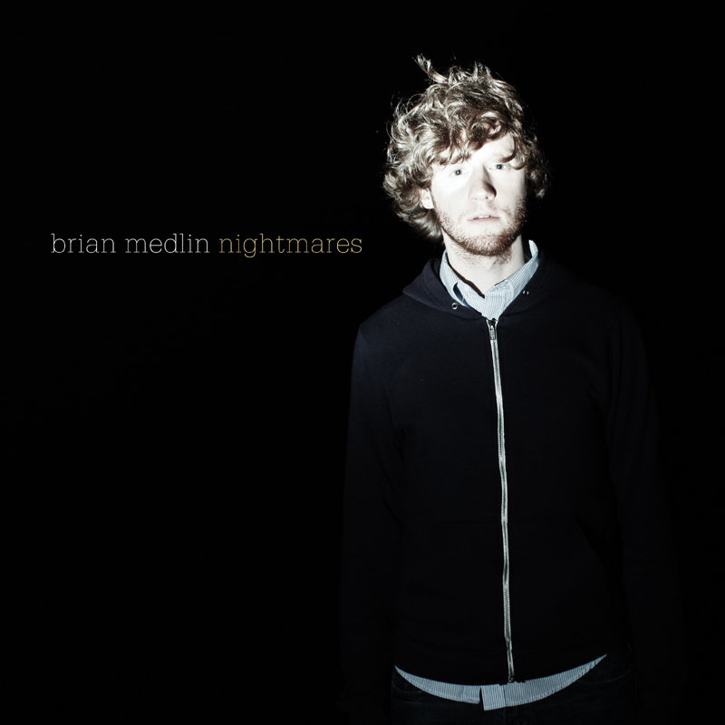 Nightmares | Brian Medlin