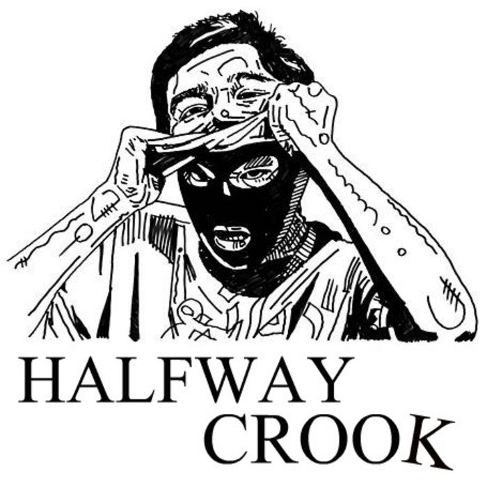 Halfway Crook | Halfway Crook