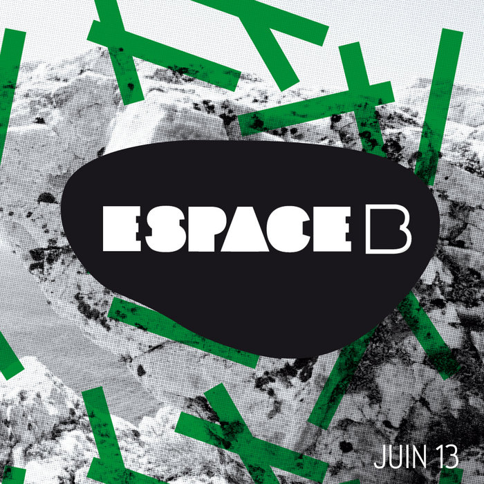 Juin 2013 | Espace B.