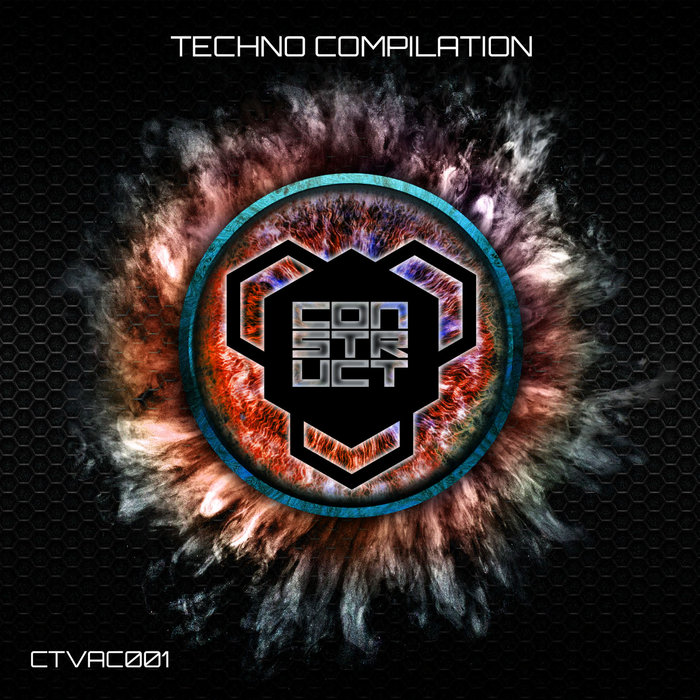 Construct Techno Compilation 2021 | Various Artists | Construct Sound