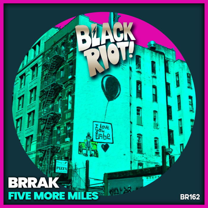 Brrak - Five More Miles | BLACK RIOT