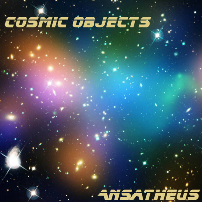 Cosmic Objects | Ansatheus | ansatheus