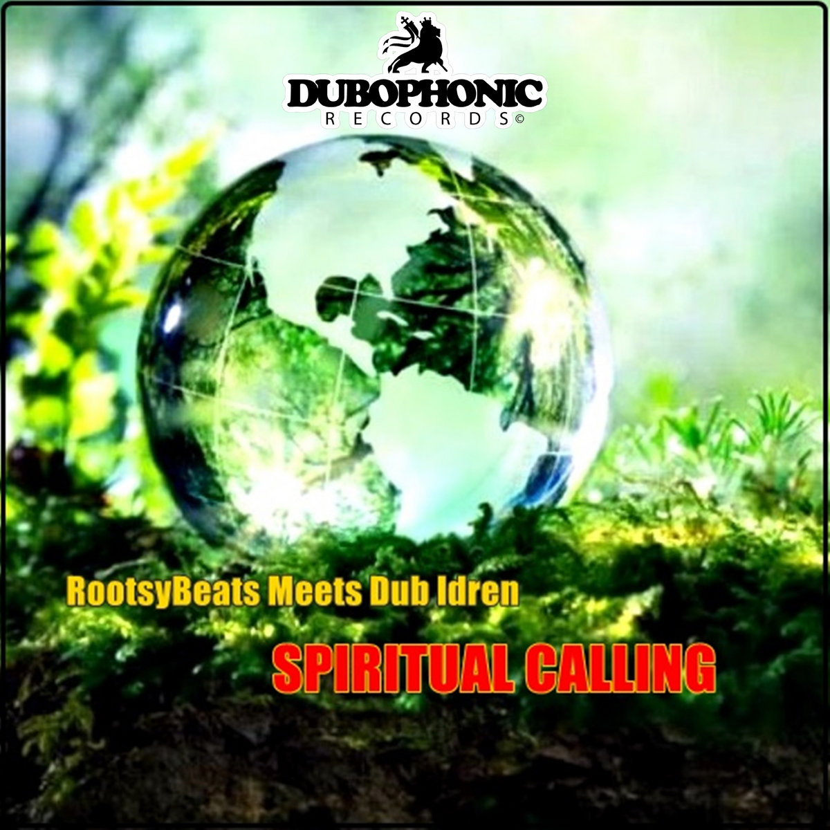 Spiritual Calling | RootsyBeats Meets Dub Idren | Dubophonic Records