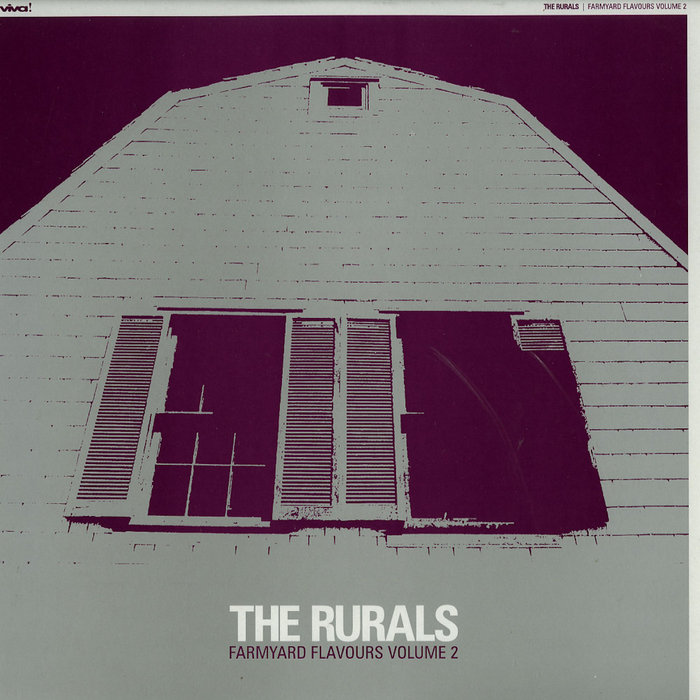 Farmyard Flavours Volume 2 | The Rurals | Viva Recordings