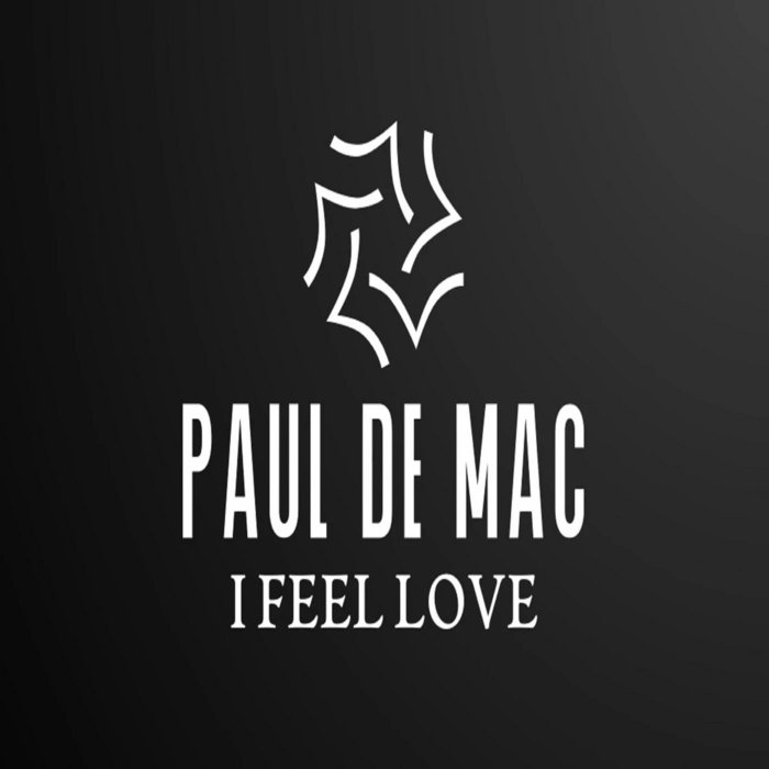 Paul De Mac CRW FEEL LOVE | Mad Mac / Macca / Macca And The Boy / Paul ...