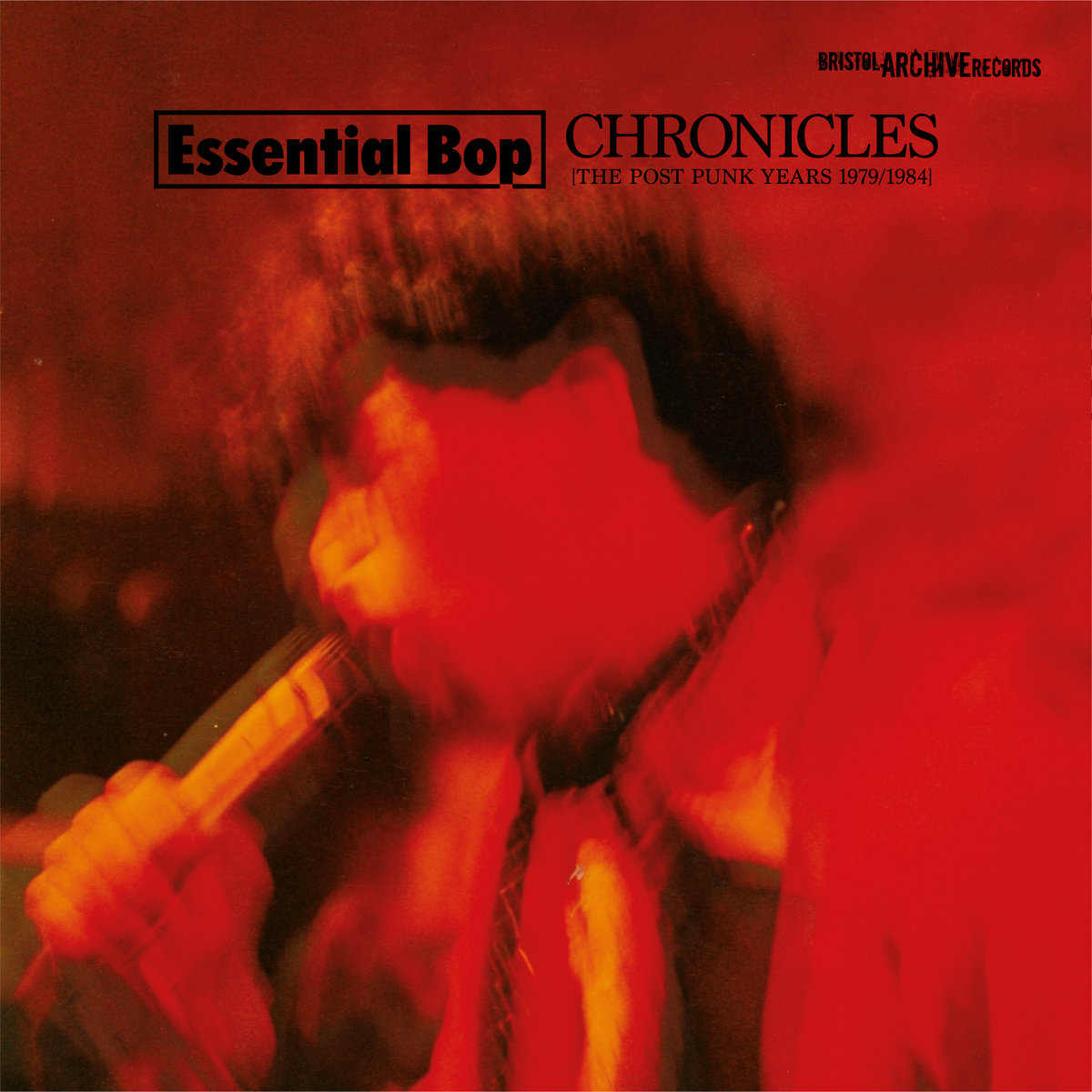 Chronicles (The Post Punk Years 1979/1984) | Essential Bop | Bristol ...