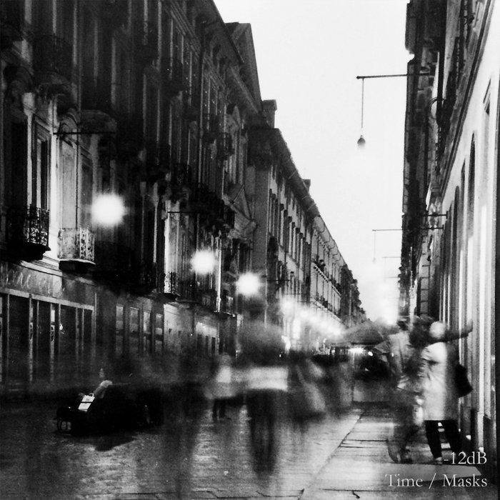 Time / Masks EP | -12dB
