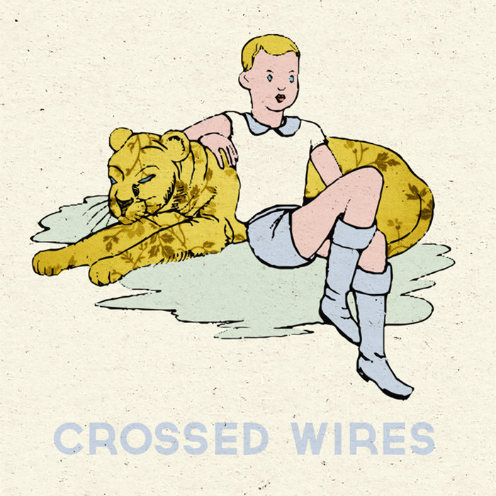 Crossed Wires EP | Crossed Wires