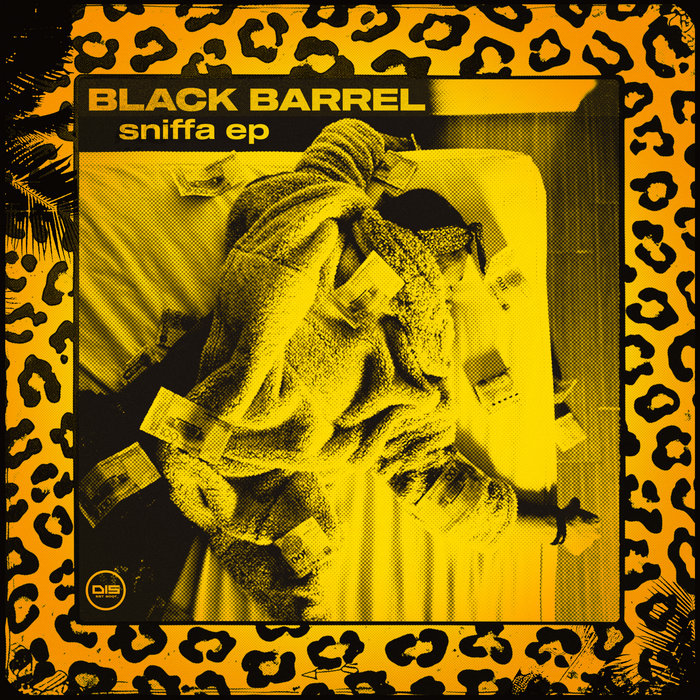 Sniffa EP | Black Barrel | Dispatch Recordings