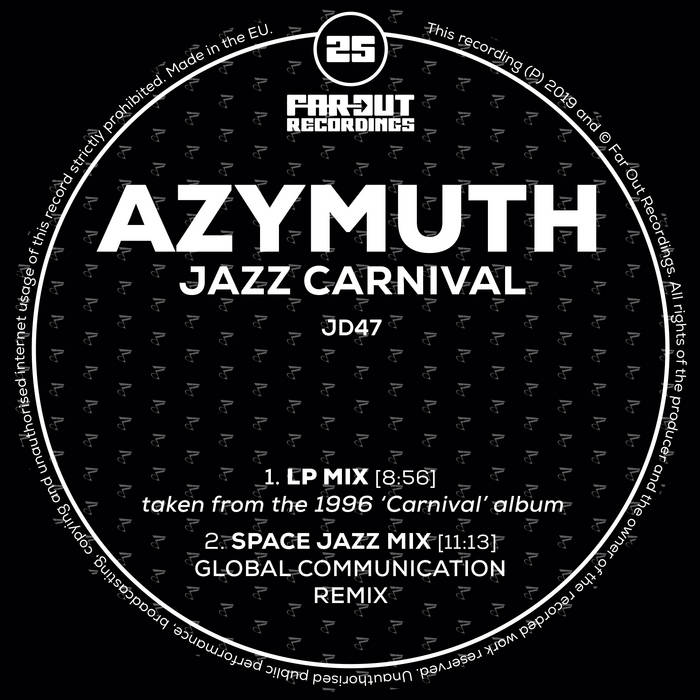 Jazz Carnival (Space Jazz Mix - Global Communication Remix) | Azymuth