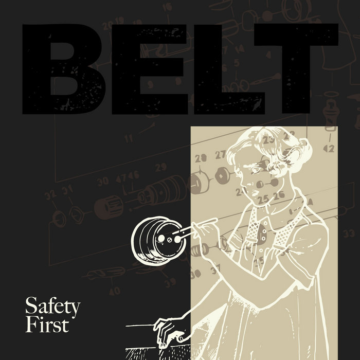 Safety First EP | BELT