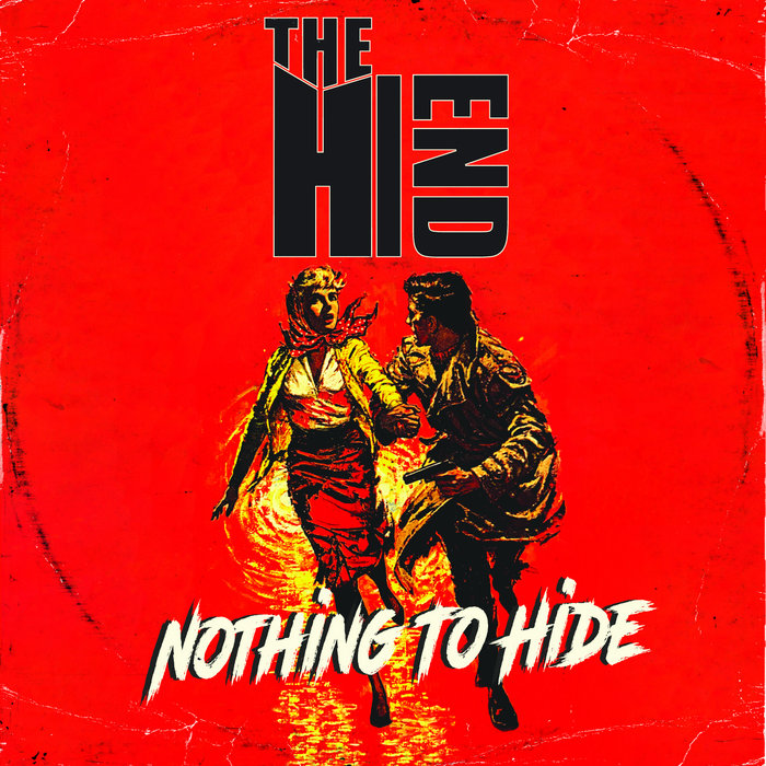 Nothing To Hide | The Hi-End | Rum Bar Records