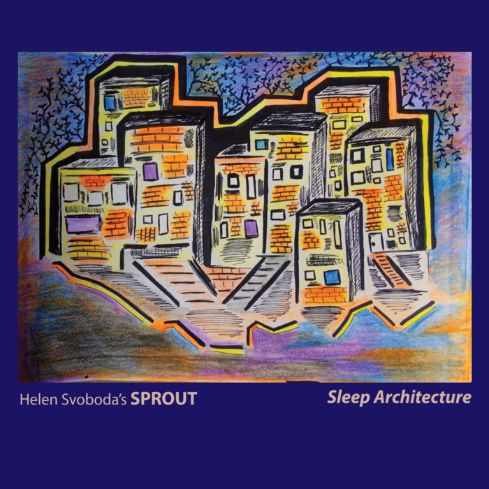 Sleep Architecture | Helen Svoboda's SPROUT