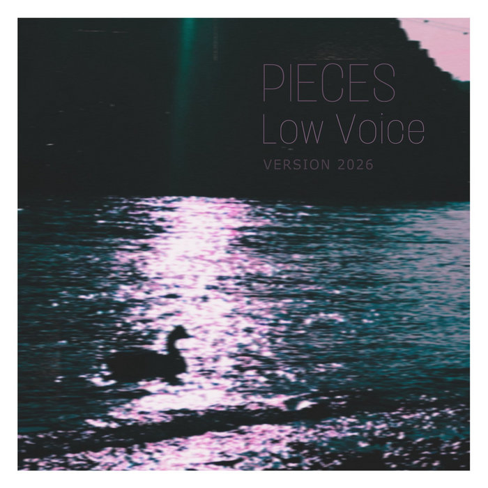 Low Voice - Version 2026 | PIECES