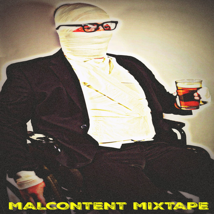 Malcontent Mixtape | Malcontent Comedy