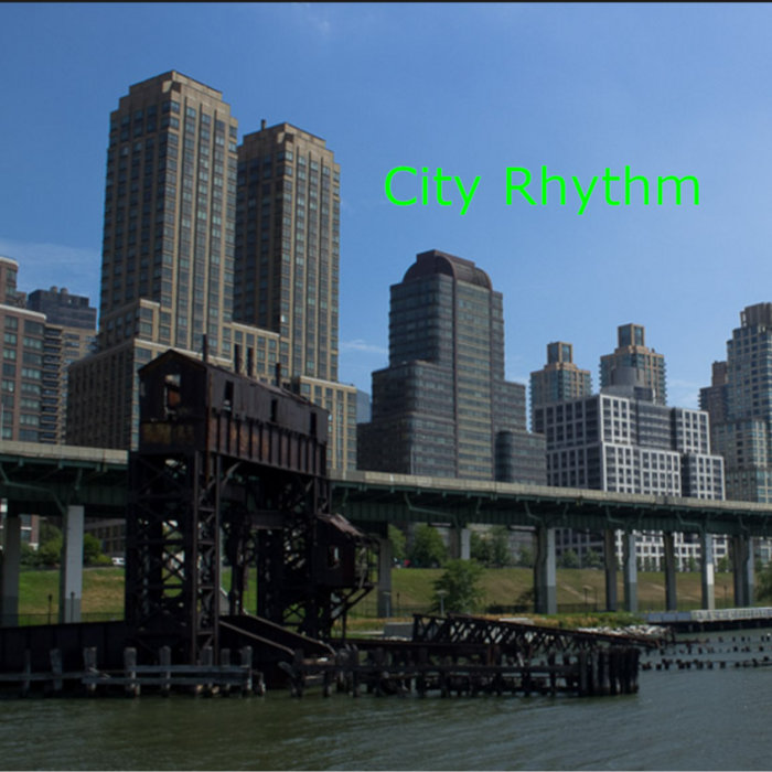 City Rhythm | City Rhythm