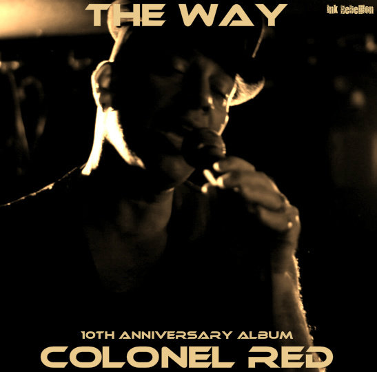 THE WAY | COLONEL RED