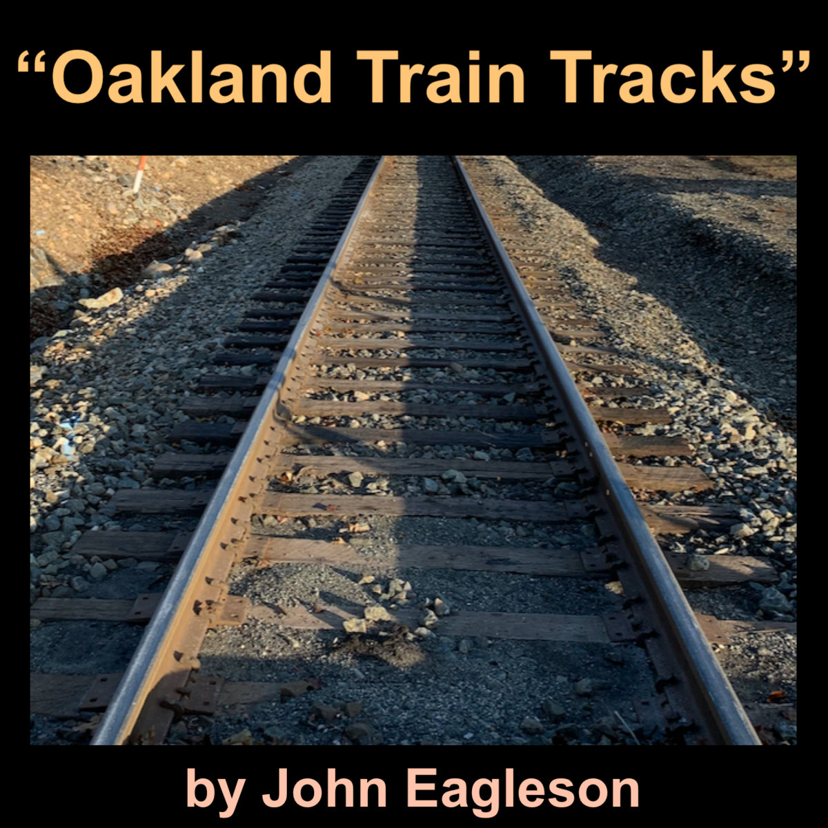 "Oakland Train Tracks" | John Eagleson