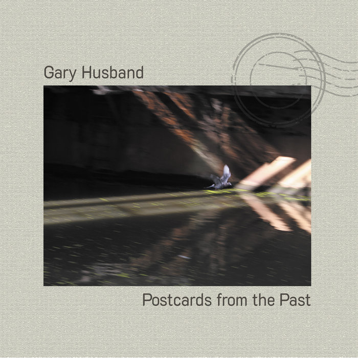 Postcards from the Past | Gary Husband