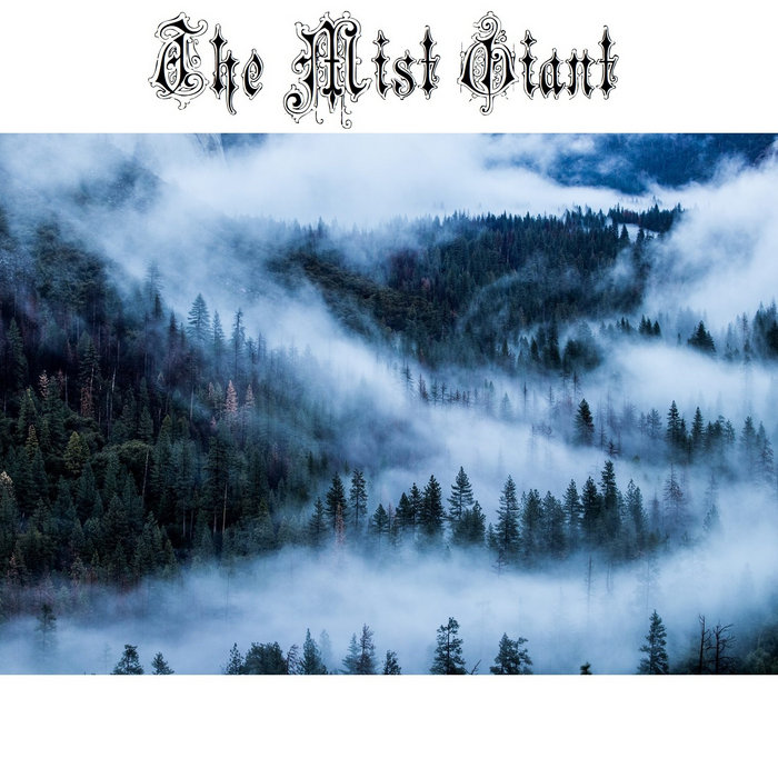 The Mist Giant | The Mist Giant