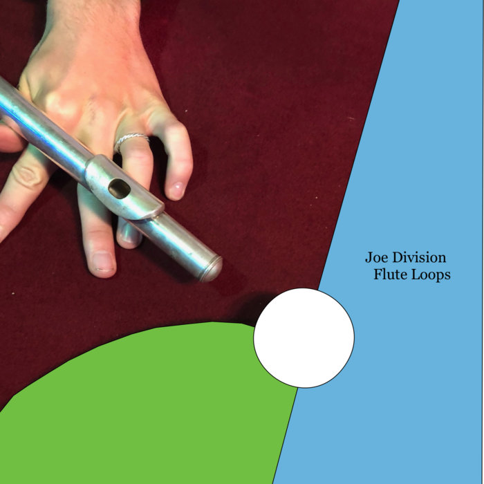 Flute loops | Joe Division | Joe division