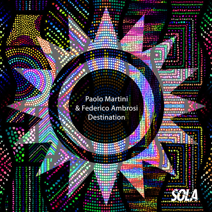 Destination | Paolo Martini & Federico Ambrosi | Armada Music