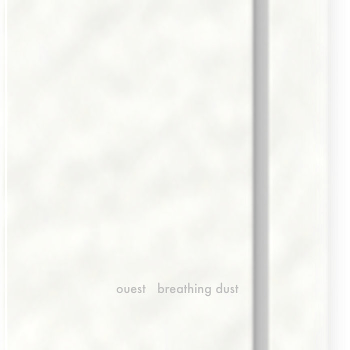 Breathing Dust | Ouest | Howard Stelzer