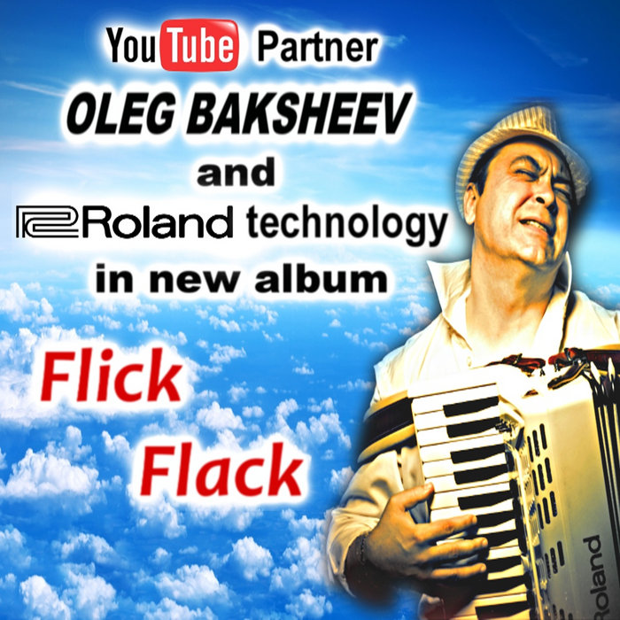 Flick Flack | Oleg Baksheev