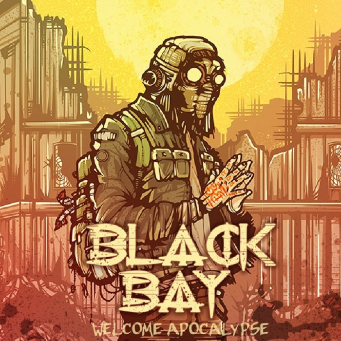 Welcome Apocalypse | BLACK BAY
