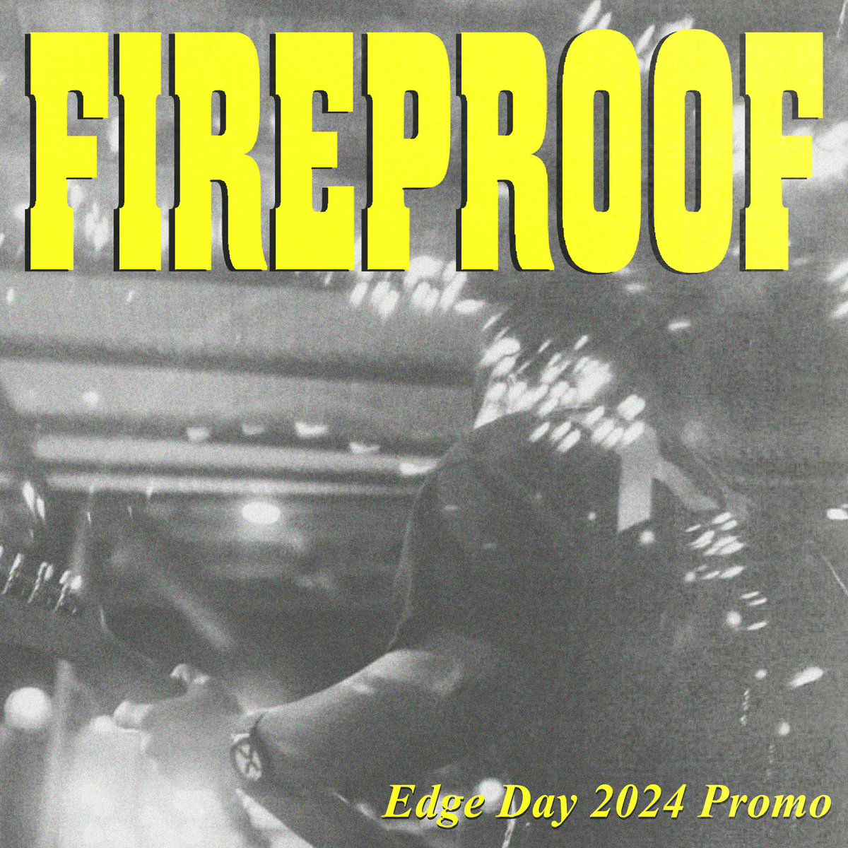 Edge Day 2024 Promo | Fireproof | No Match Records