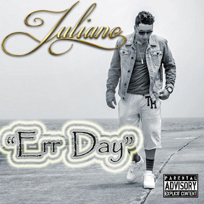 Err Day | Juliano