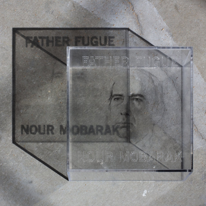 Father Fugue | Nour Mobarak | Recital