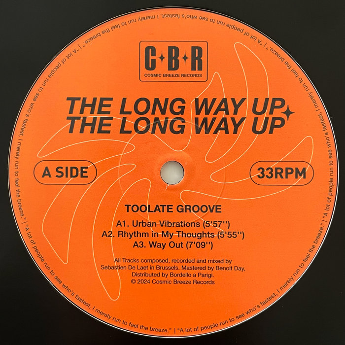 THE LONG WAY UP EP | Toolate Groove, Bass Toast | Cosmic Breeze Records