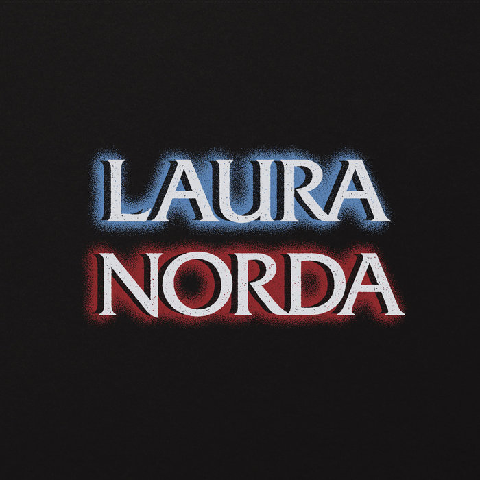 Leave It Alone | Laura Norda | LAURA NORDA