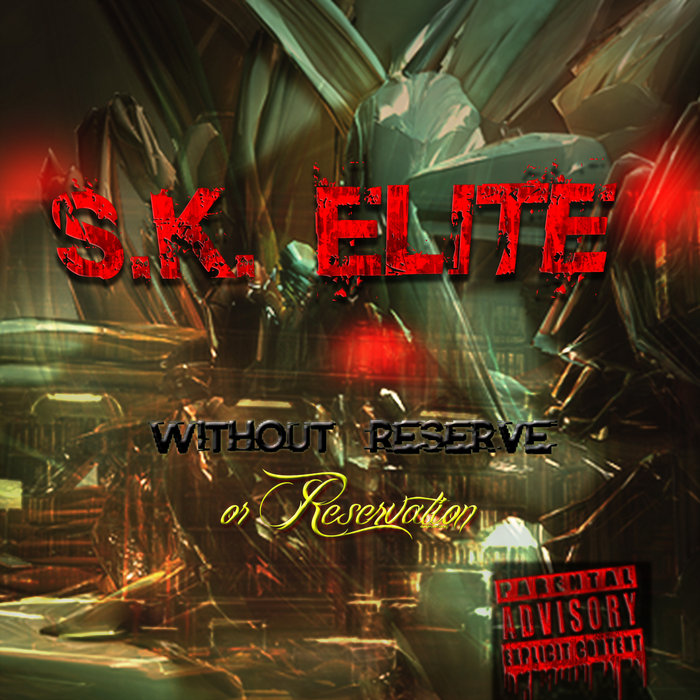 Without Reserve or Reservation | SK Elite