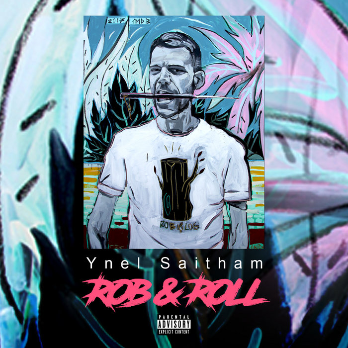 ROB & ROLL | Ynel Saitham