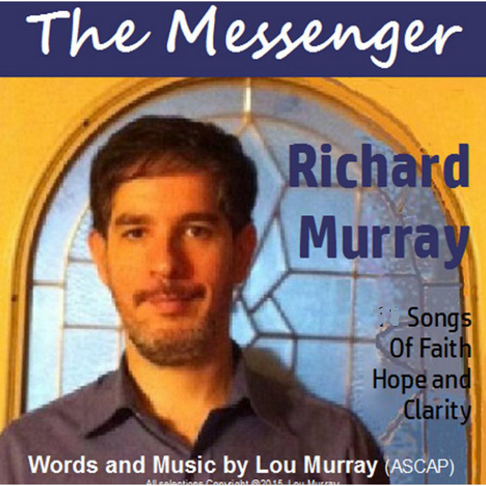 The Messenger | Richard Murray | Lou Murray