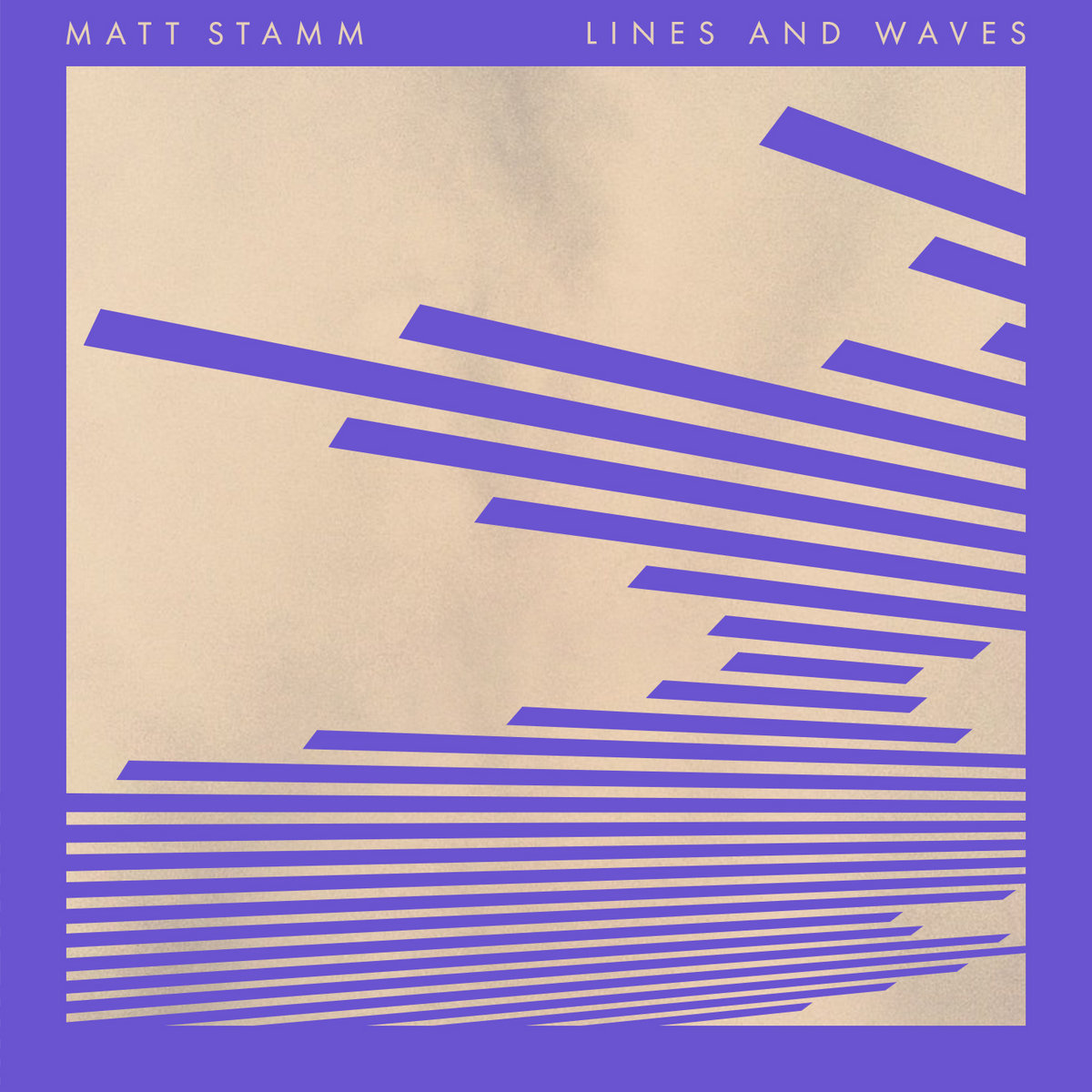 Lines and Waves | Matt Stamm